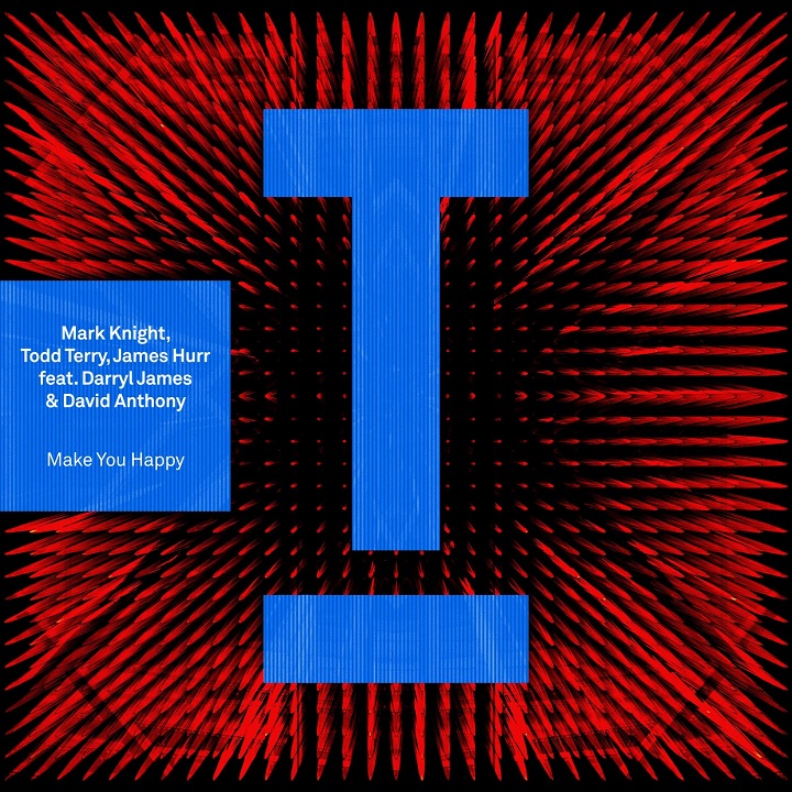 Mark Knight, Todd Terry, James Hurr, feat. Darryl James & David Anthony ...